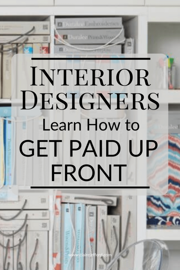 Get Paid Up Front - Claire Jefford